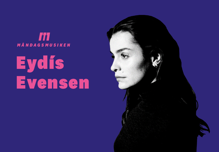 Måndagsmusiken: Eydís Evensen | Malmö Live